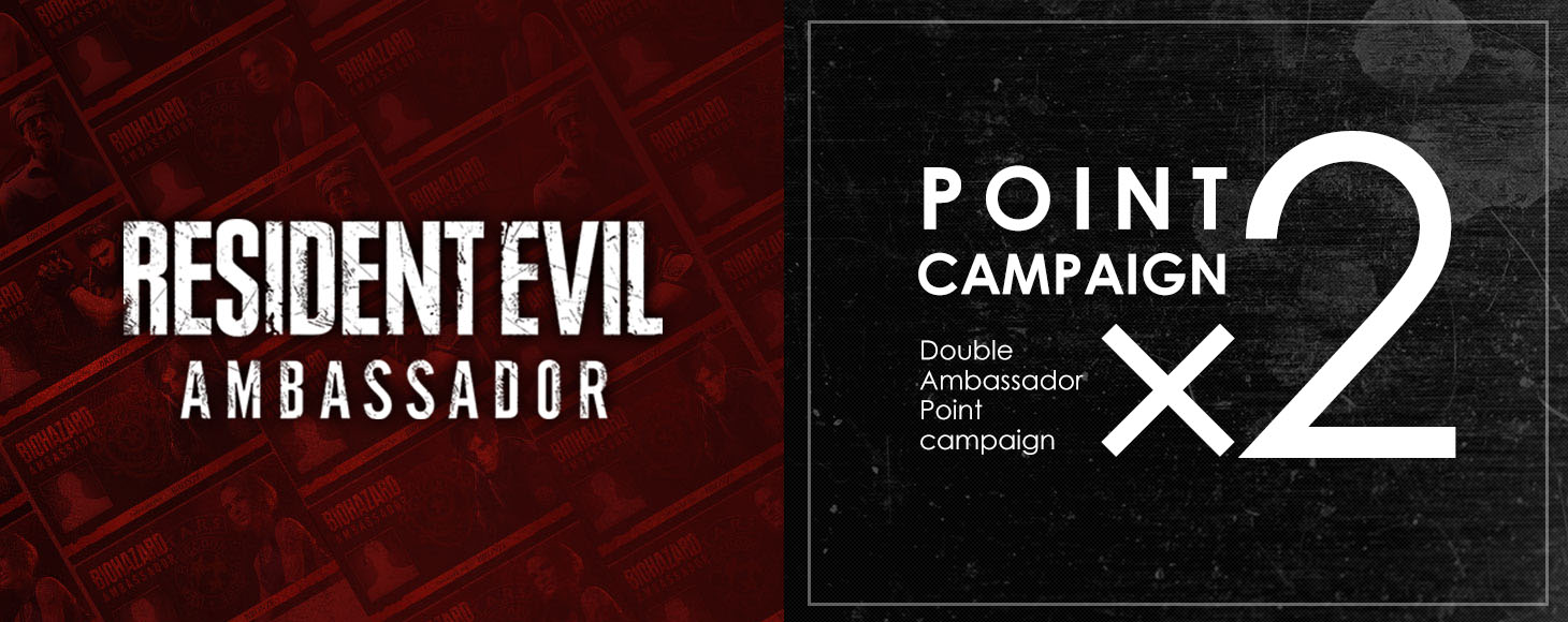 Resident Evil Ambassador | Campaign Points Doubled Mar 2023